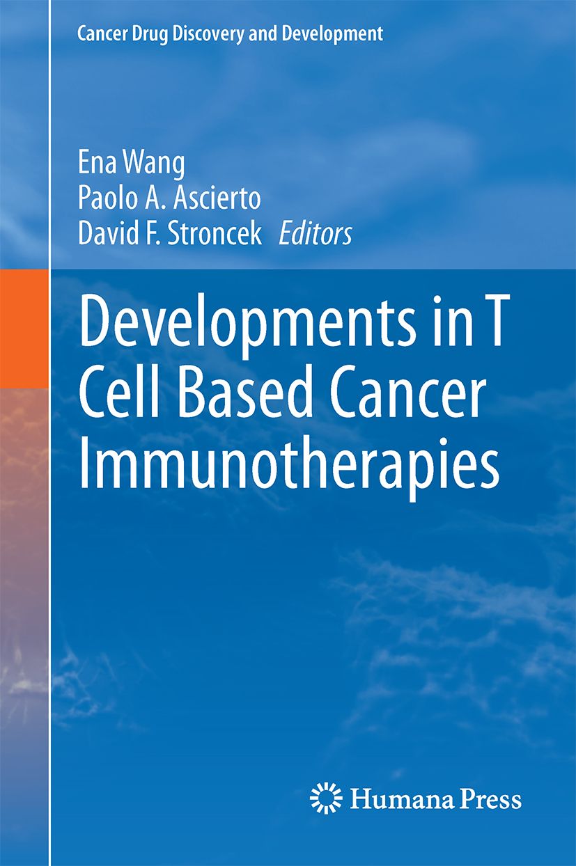 Developments in T Cell Based Cancer Immunotherapies 1 St - SHOP APOTHEKE