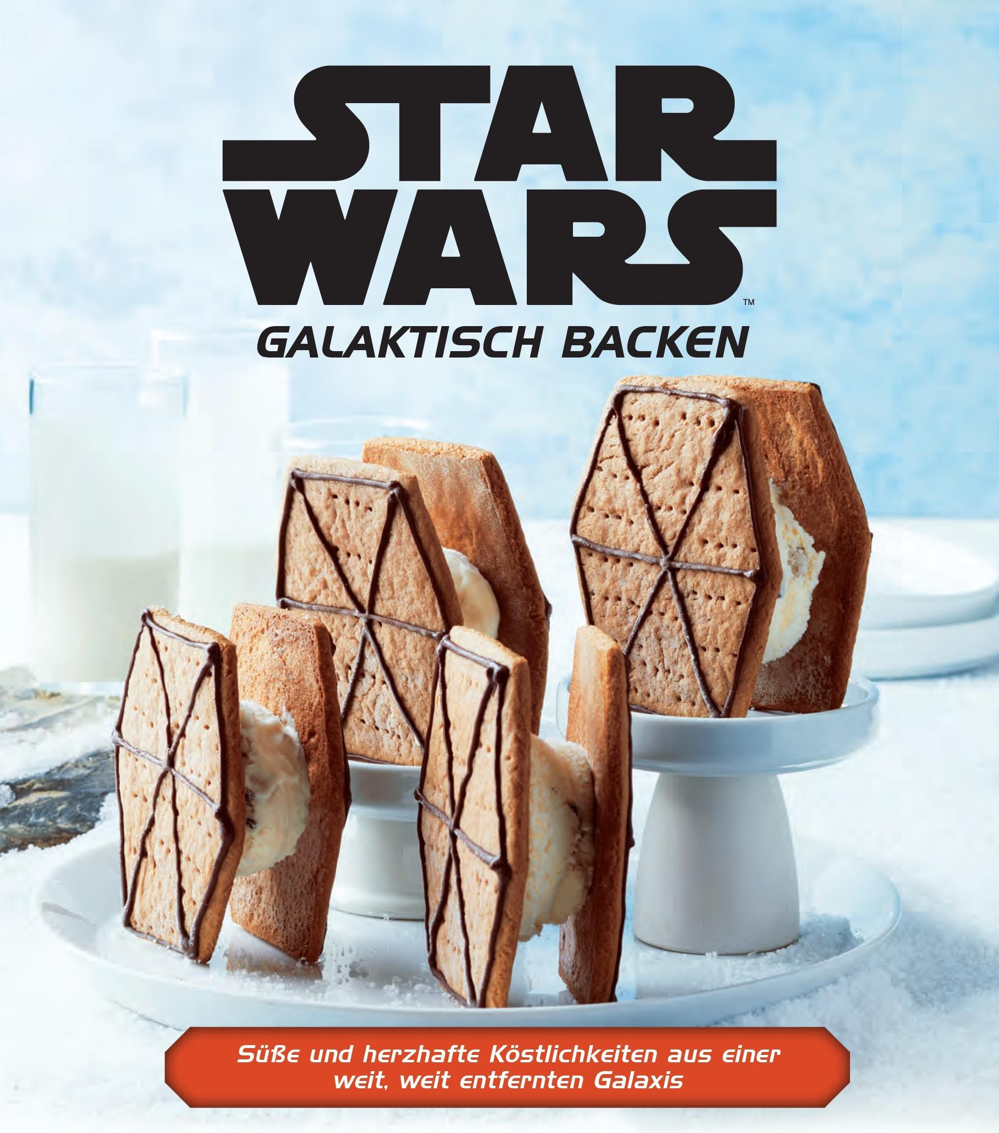 Star Wars: Galaktisch Backen Süße und herzhafte Köstlichkeiten aus ...