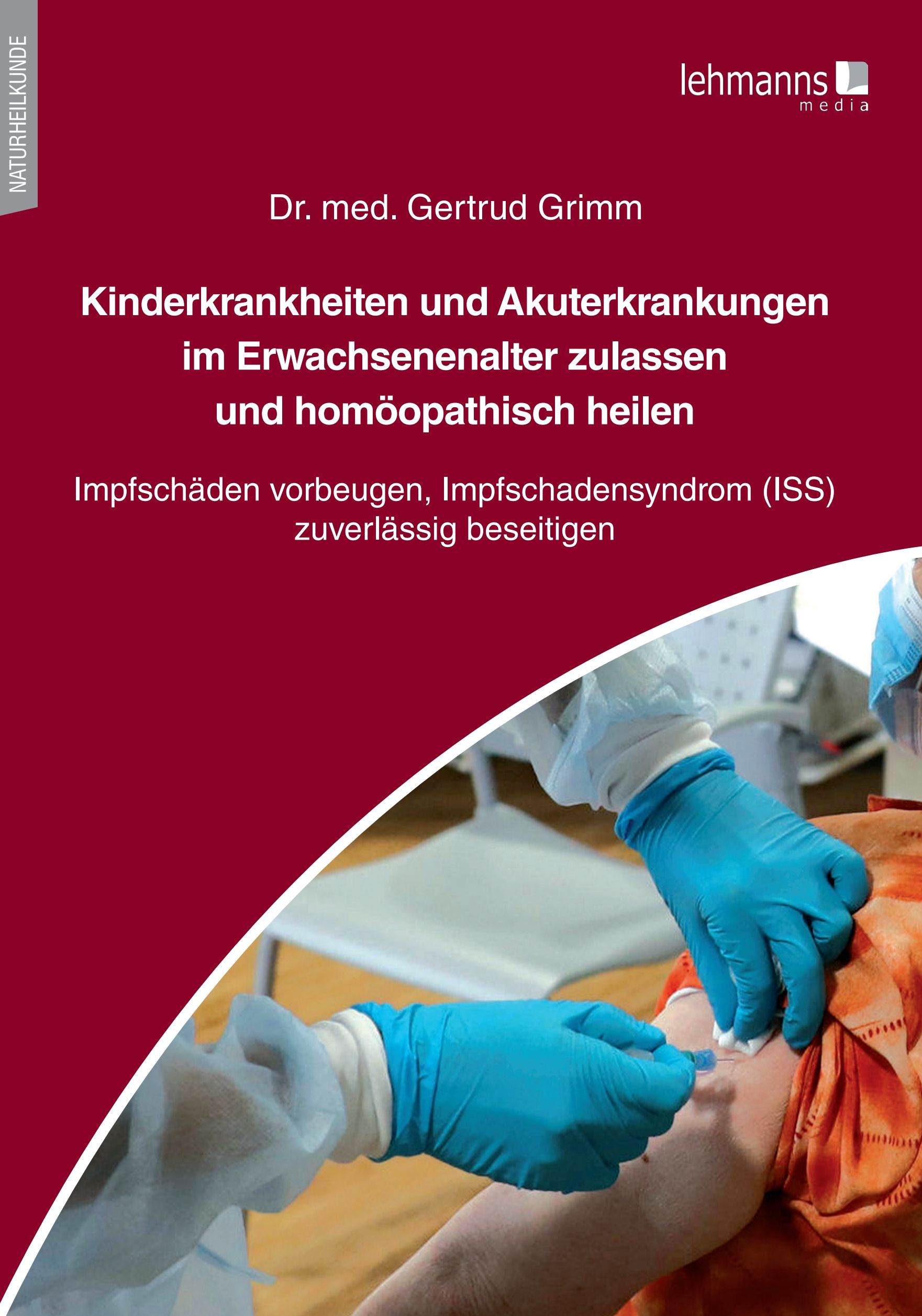 Kinderkrankheiten und Akuterkrankungen im Erwachsenenalter zulassen und ...